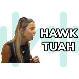Hawk Tuah SoundBoard - Viral Sounds | SoundBoardW.com