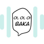 Oi Oi Oi Baka SoundBoard - Viral Anime Sound Buttons